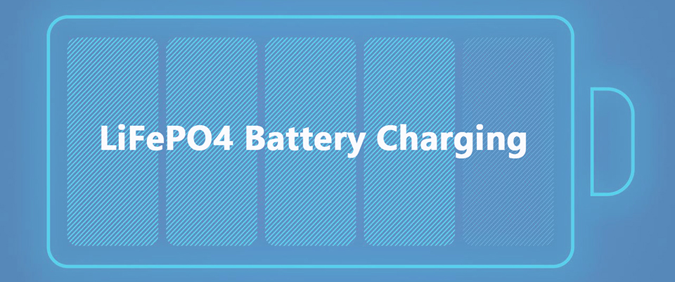 An Introduction to LiFePO4 Battery Charging - Polinovel